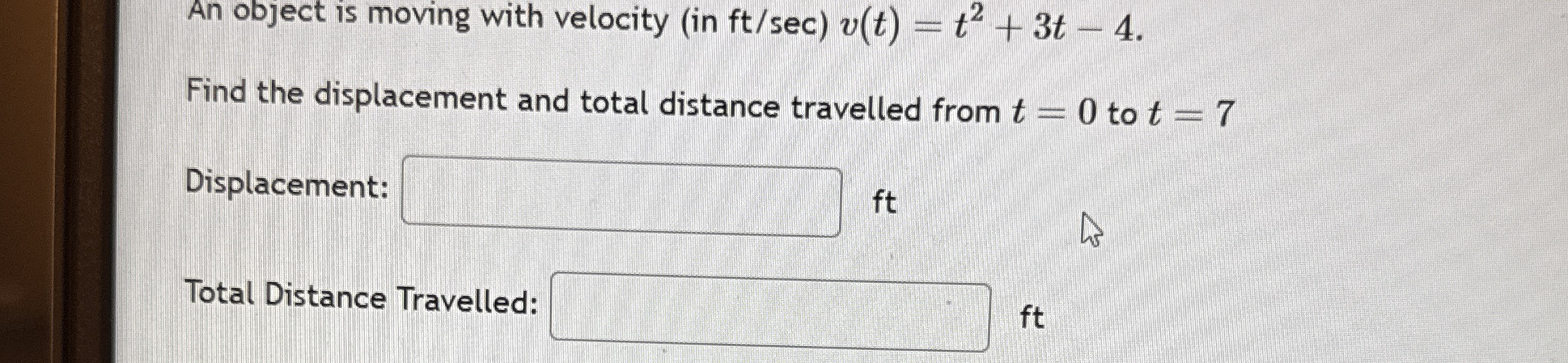 Solved An object is moving with velocity (in | Chegg.com