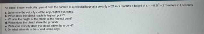 Solved An Object Thrown Vertically Upward From The Surface