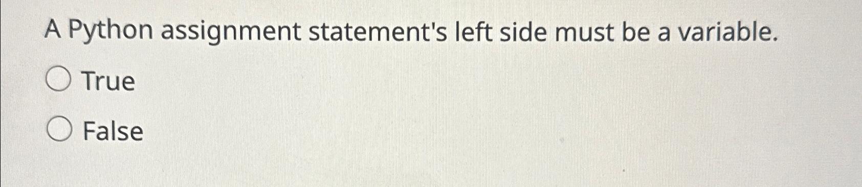 Solved A Python Assignment Statements Left Side Must Be A