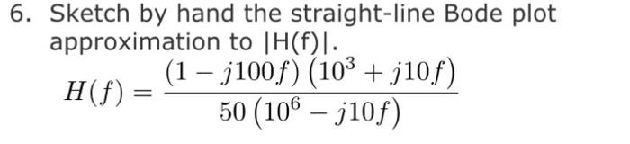 Solved Sketch by hand the straight-line Bode plot | Chegg.com