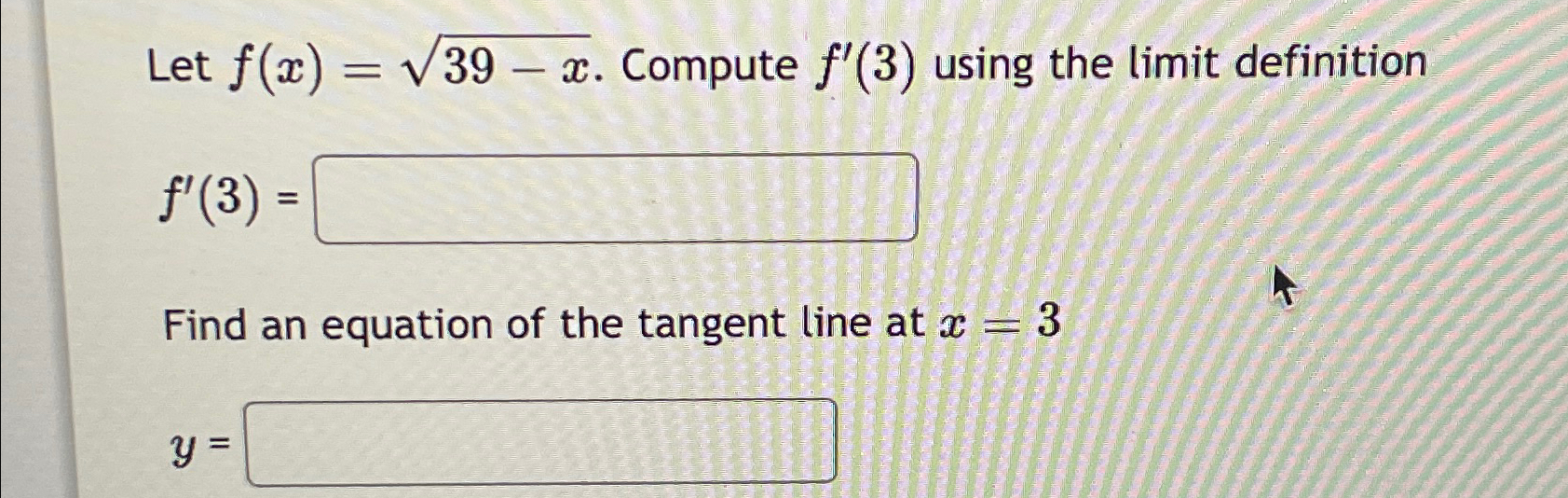 Solved Let f(x)=39-x2. ﻿Compute f'(3) ﻿using the limit | Chegg.com