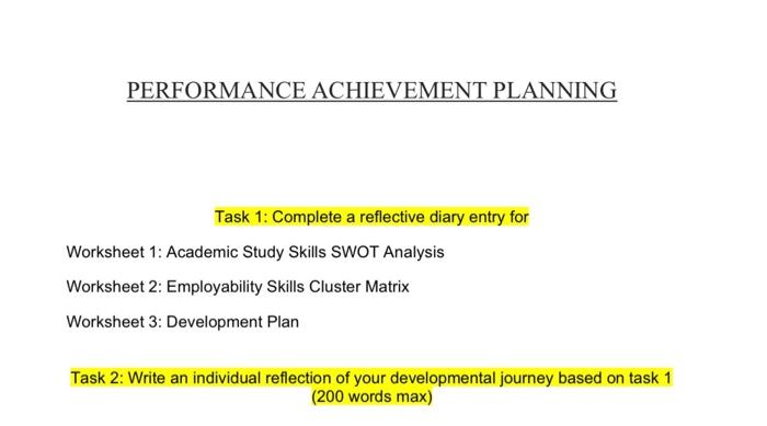 PERFORMANCE ACHIEVEMENT PLANNINGTask 1: Complete a | Chegg.com