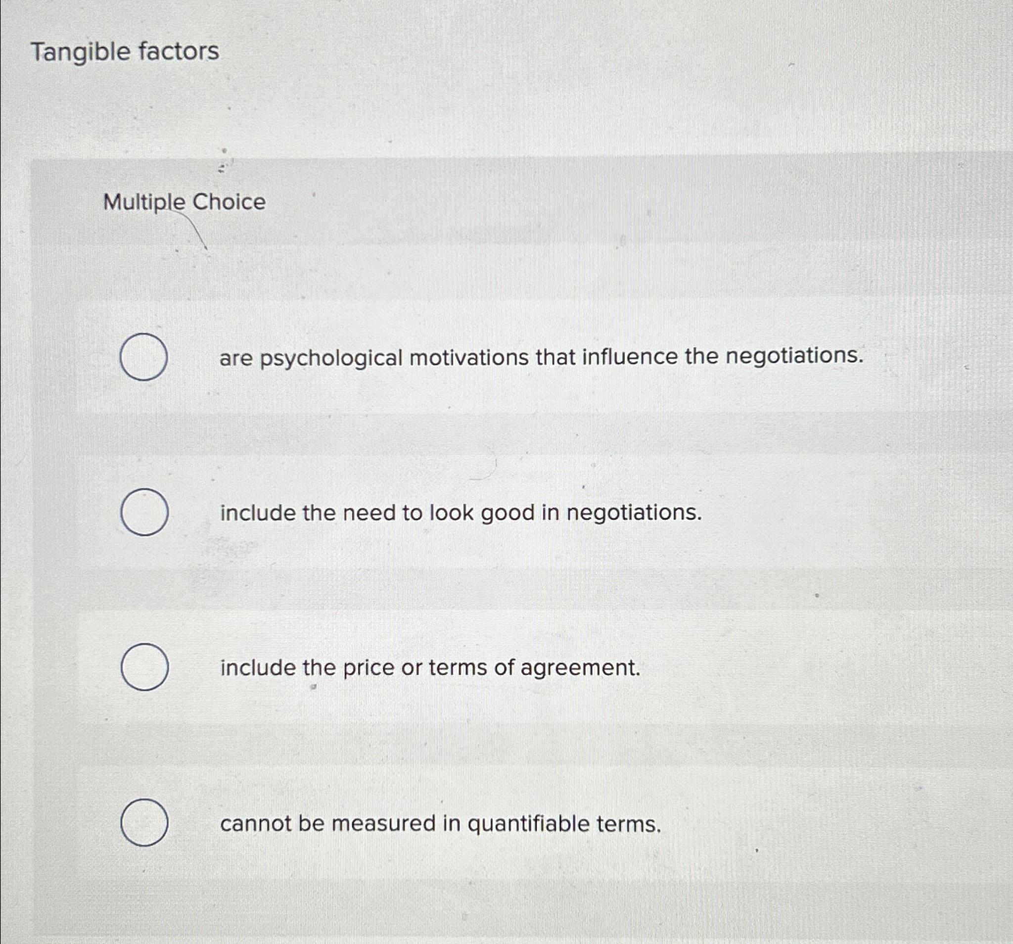 Solved Tangible factorsMultiple Choiceare psychological | Chegg.com
