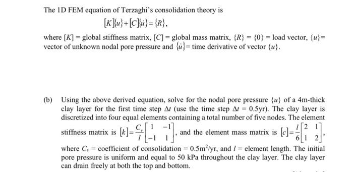 The 1D FEM equation of Terzaghi's consolidation | Chegg.com