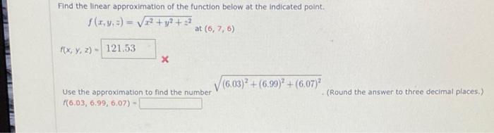 Solved Find the linear approximation of the function below | Chegg.com