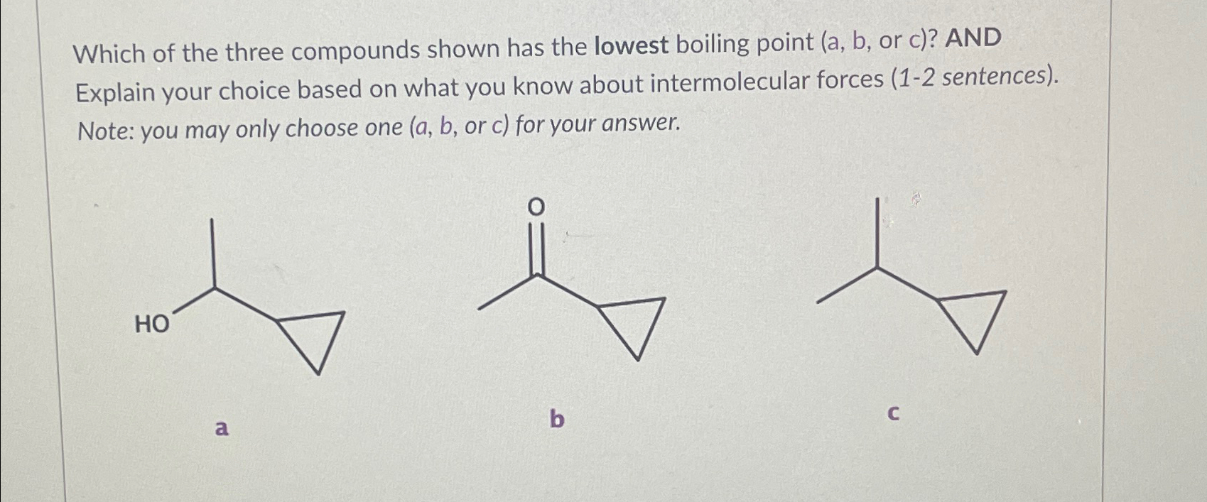 Solved Which of the three compounds shown has the lowest | Chegg.com