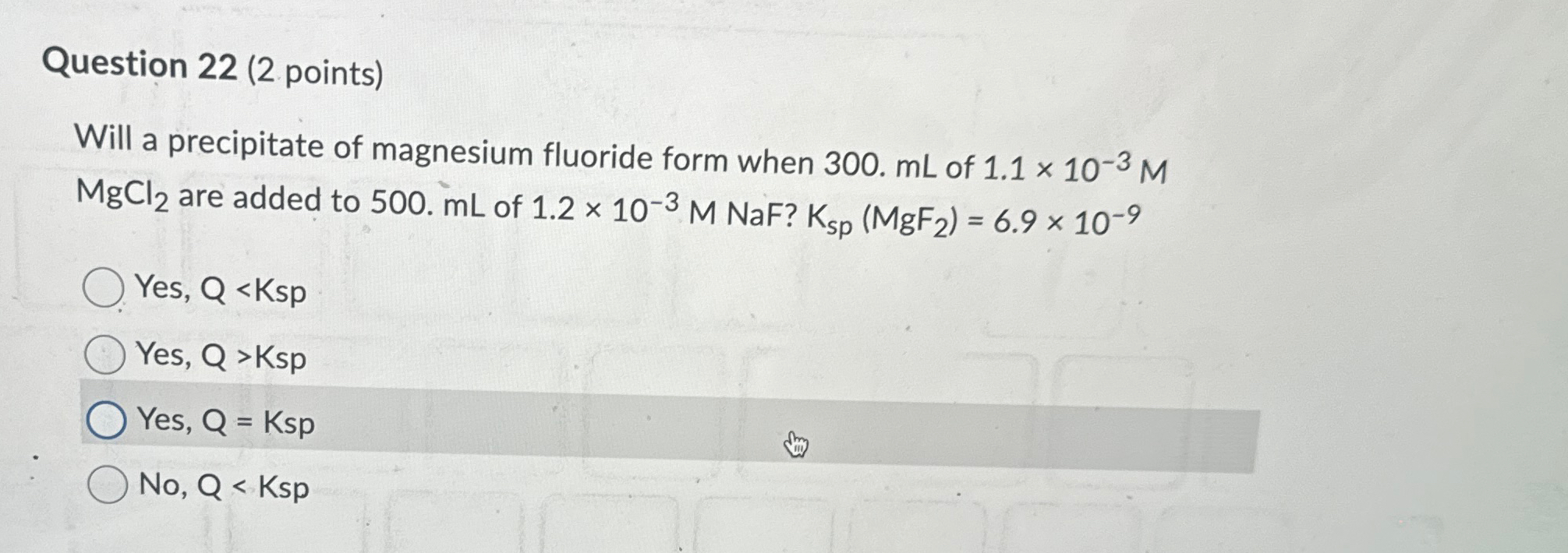Solved Question 22 (2 points)Will a precipitate of | Chegg.com Solved Question 22 (2 points)Will a precipitate of | Chegg.com