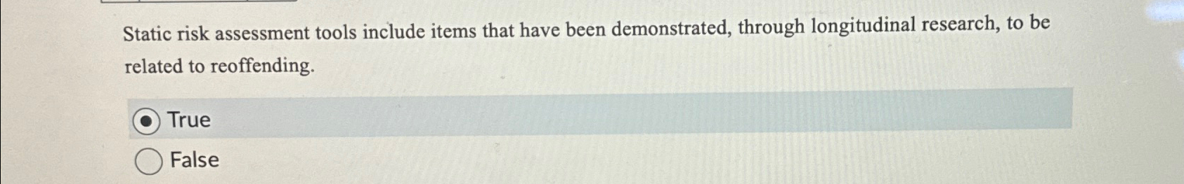 Solved Static risk assessment tools include items that have | Chegg.com