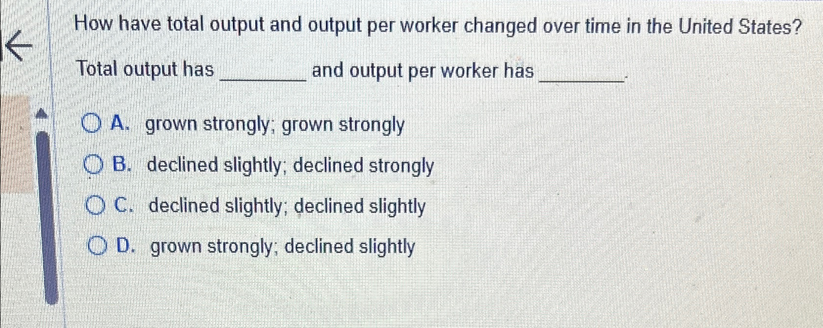 Solved How have total output and output per worker changed | Chegg.com