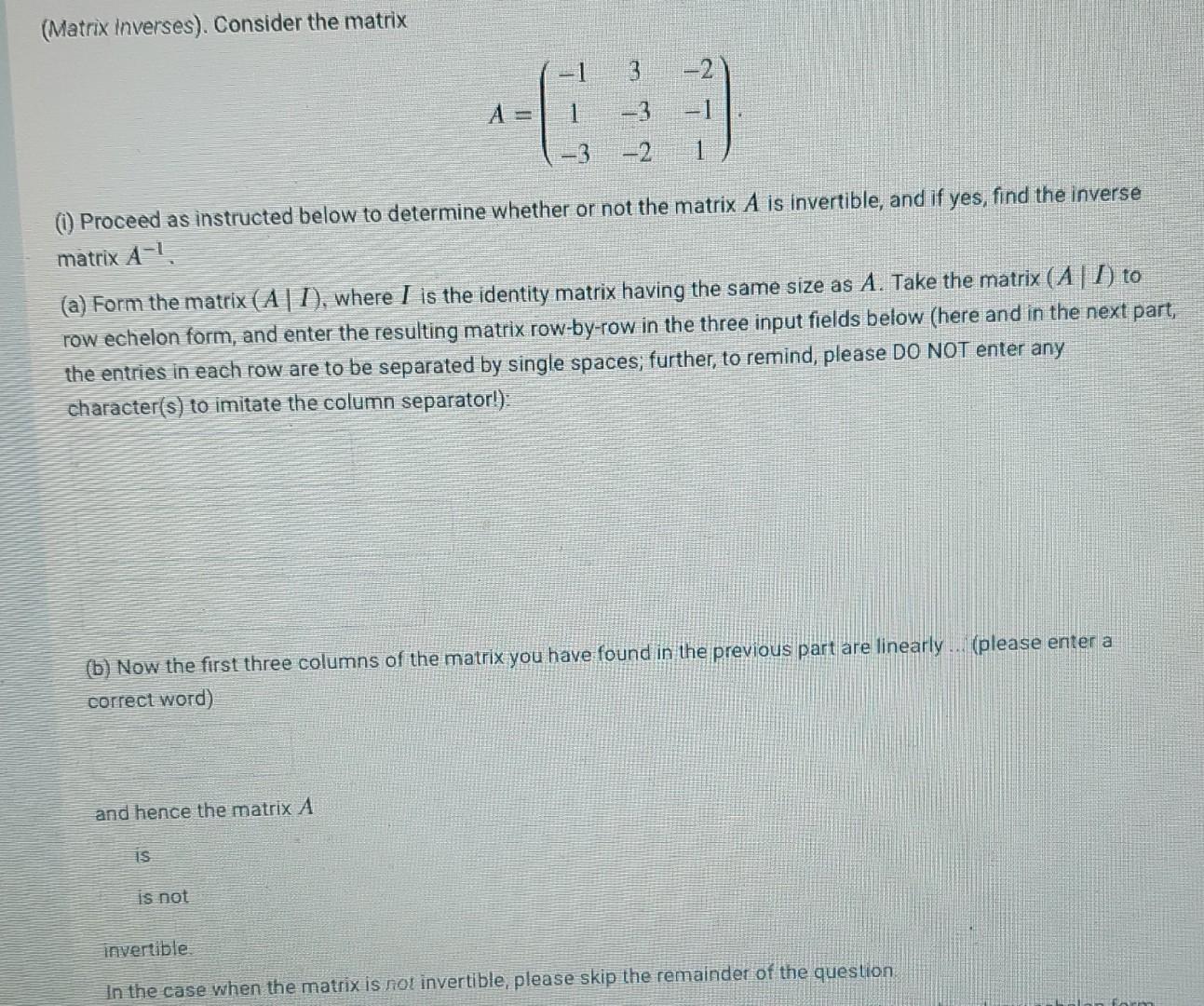 Solved (Matrix Inverses). Consider the matrix (1) Proceed as | Chegg.com