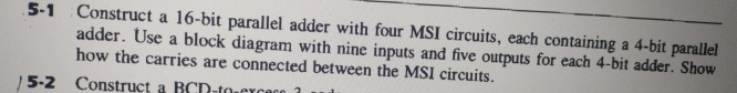 Solved 5-1 ﻿Construct a 16-bit parallel adder with four MSI | Chegg.com