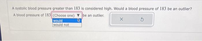 Solved A systolic blood pressure greater than 183 is | Chegg.com