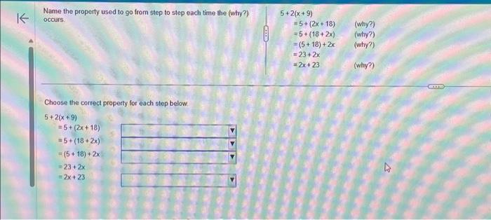 K Name the property used to go from step to step each | Chegg.com