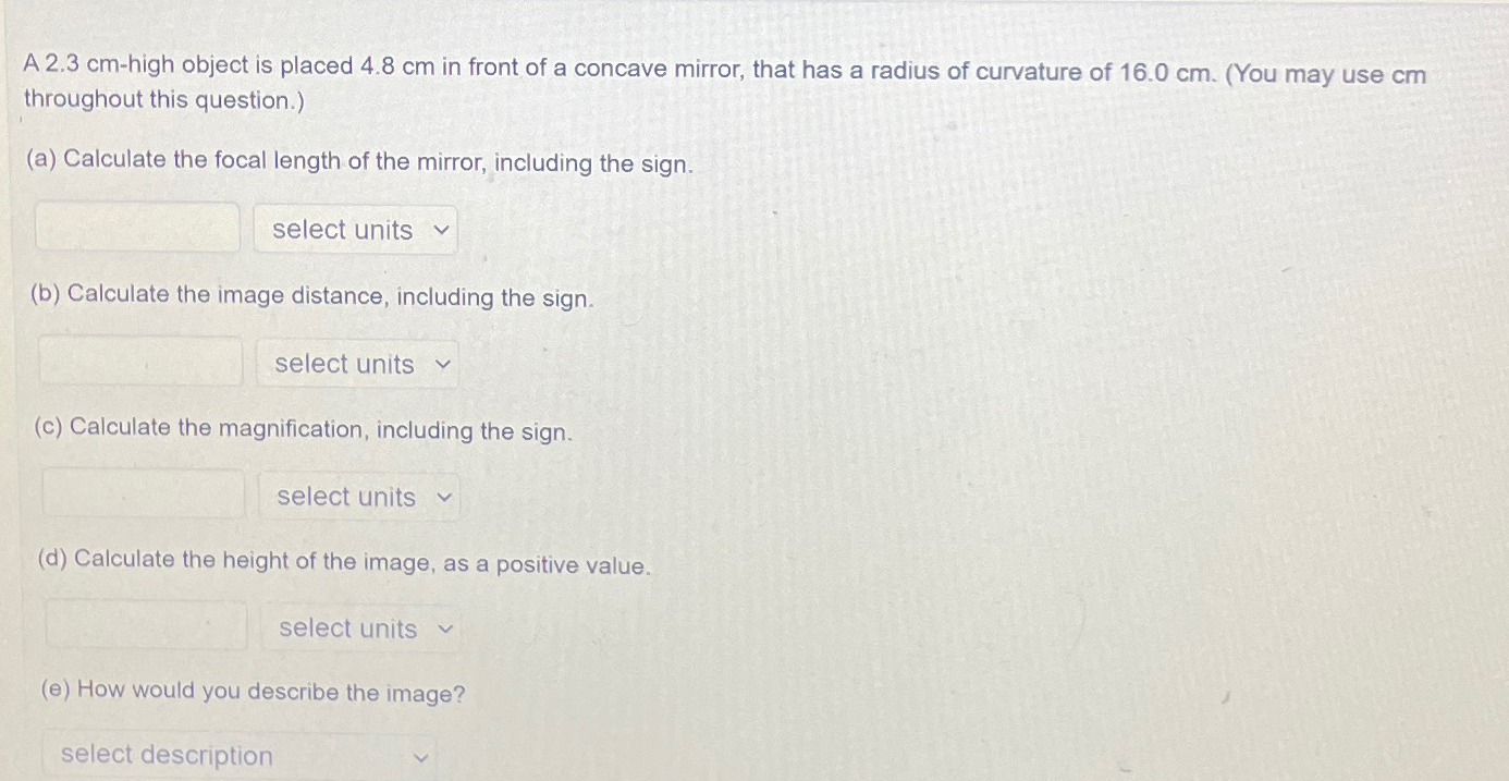 Solved A 2.3cm-high object is placed 4.8cm ﻿in front of a | Chegg.com