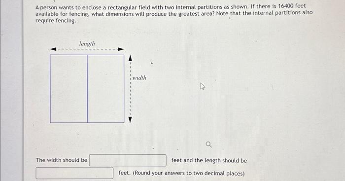 Solved A-person wants to enclose a rectangular field with | Chegg.com