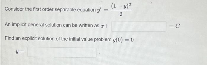 Solved Consider The First Order Separable Equation