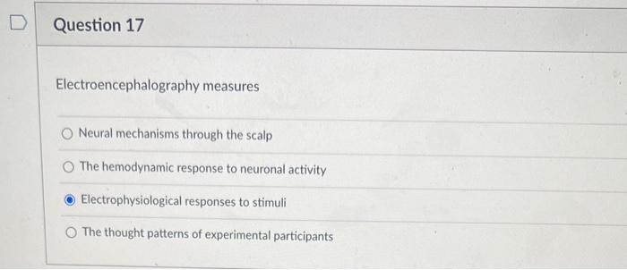 Solved Electroencephalography measures Neural mechanisms | Chegg.com