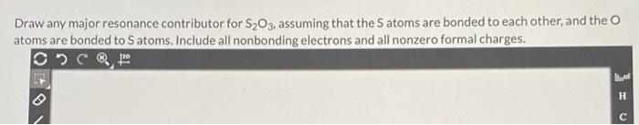 Solved Draw any major resonance form for S202, assuming that | Chegg.com