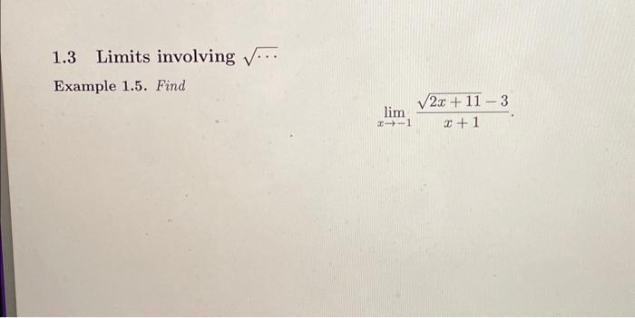 Solved 1.3 Limits involving ⋯ Example 1.5. Find | Chegg.com