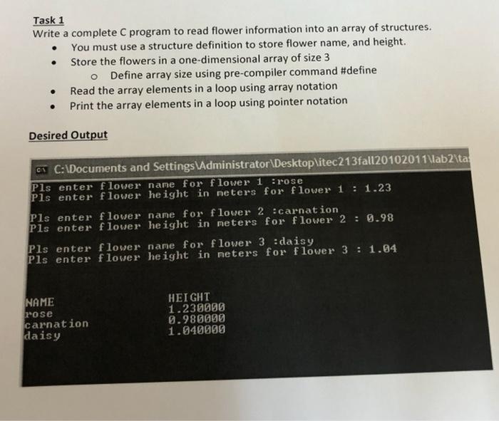 Solved Task 1 Write a complete C program to read flower | Chegg.com