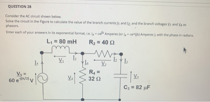 QUESTION 28 Consider the AC circuit shown below. | Chegg.com