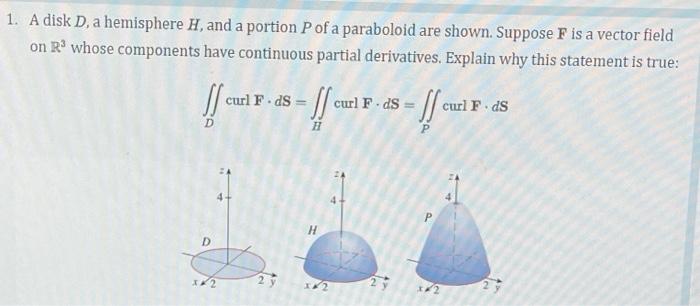 Solved 1. A disk D, a hemisphere H, and a portion P of a | Chegg.com