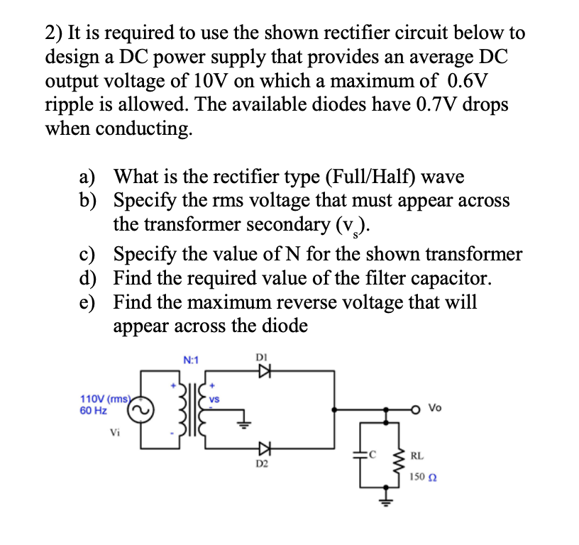 Solved It is required to use the shown rectifier circuit | Chegg.com