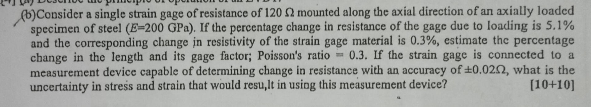 Solved (b)Consider a single strain gage of resistance of | Chegg.com