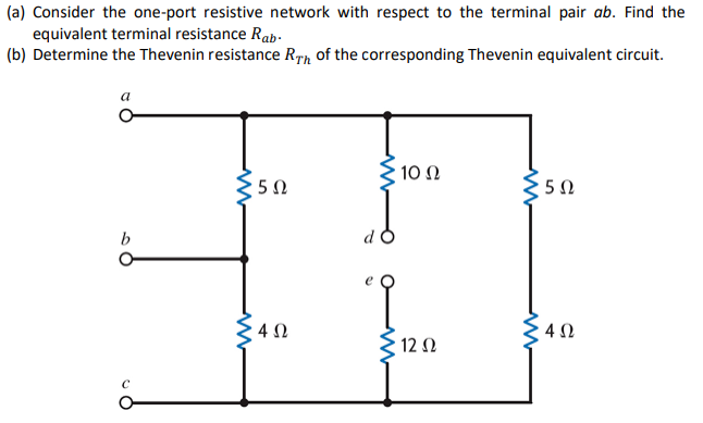 (a) ﻿Consider the one-port resistive network with | Chegg.com
