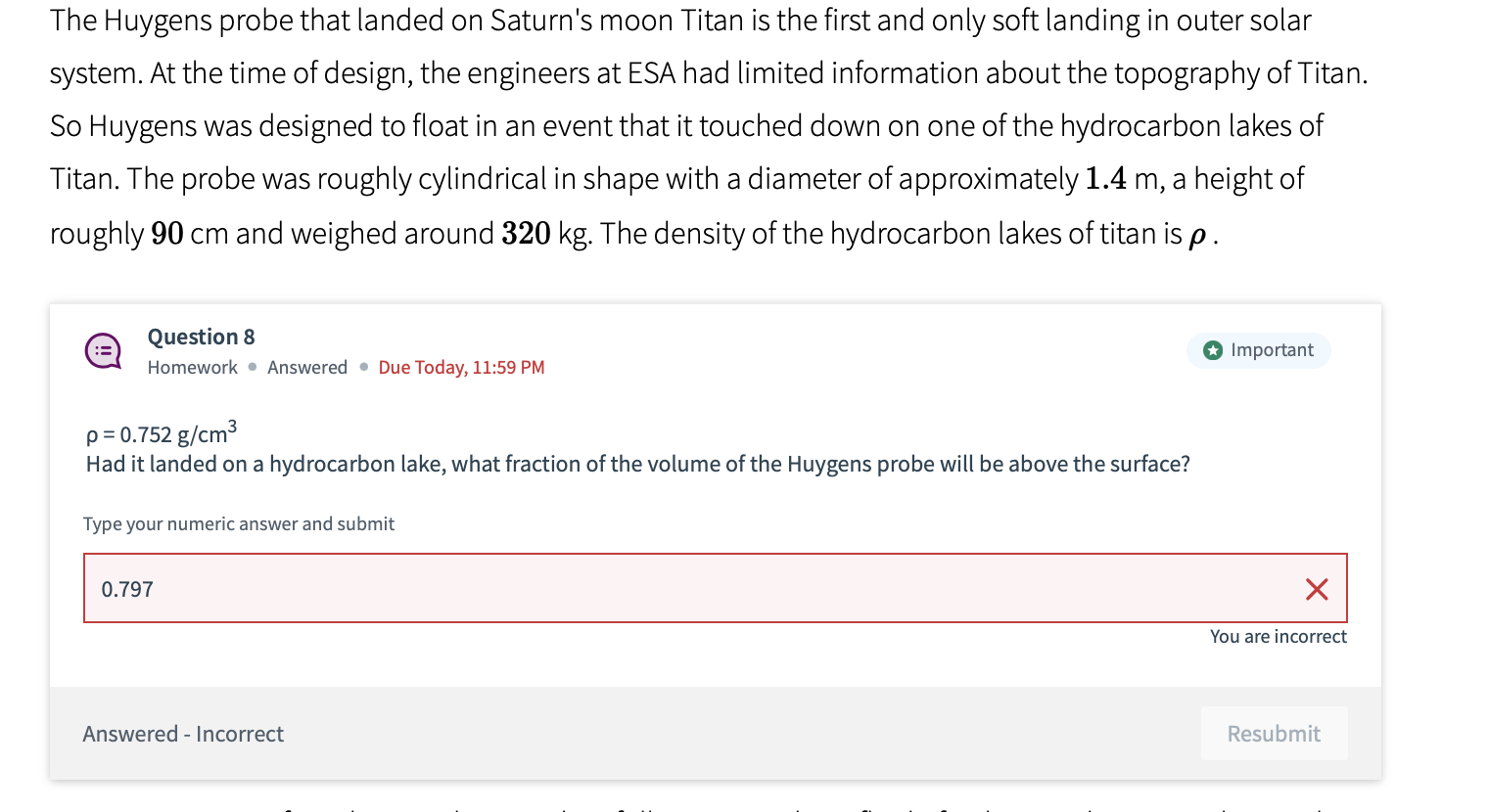 Solved The Huygens probe that landed on Saturn's moon Titan | Chegg.com