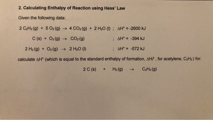 Solved 2. Calculating Enthalpy of Reaction using Hess' Law | Chegg.com