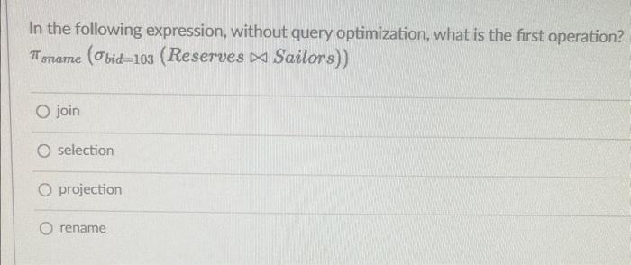 Solved In the following expression, without query | Chegg.com