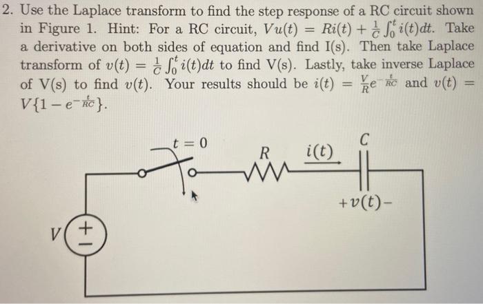 Solved 2. Use the Laplace transform to find the step | Chegg.com