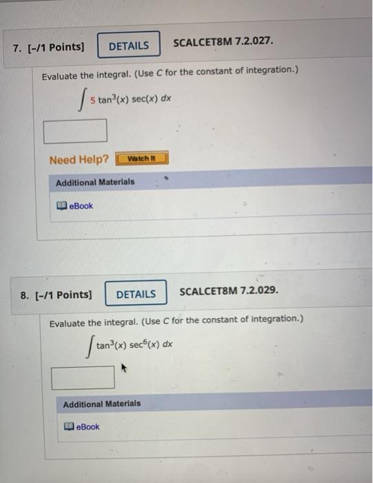 Solved DETAILS 7. [-/1 Points] SCALCET8M 7.2.027. Evaluate | Chegg.com