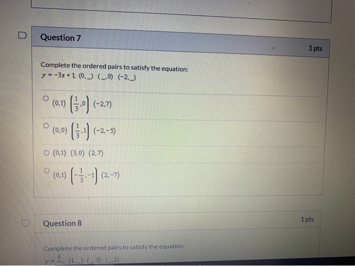 Solved Question 7 1 Pts Complete The Ordered Pairs To