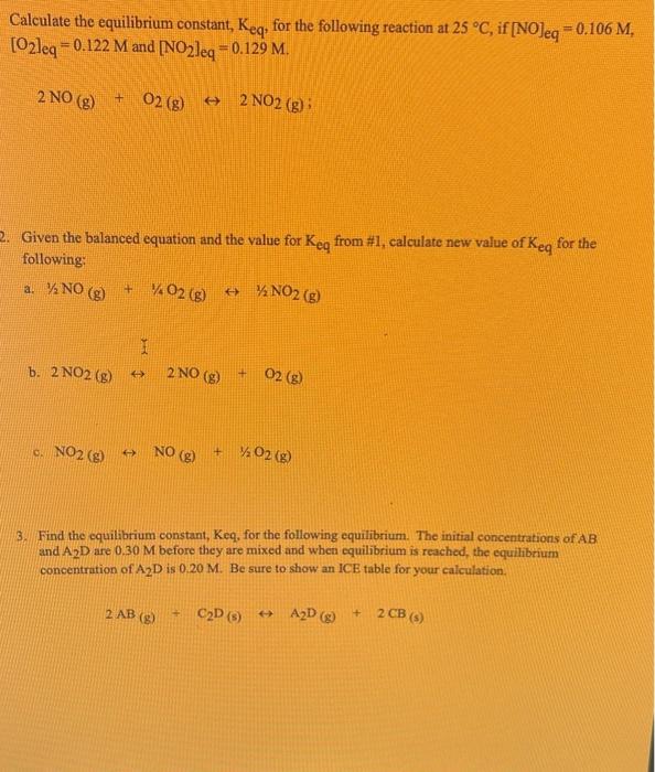 Solved Calculate the equilibrium constant, Keq , for the | Chegg.com