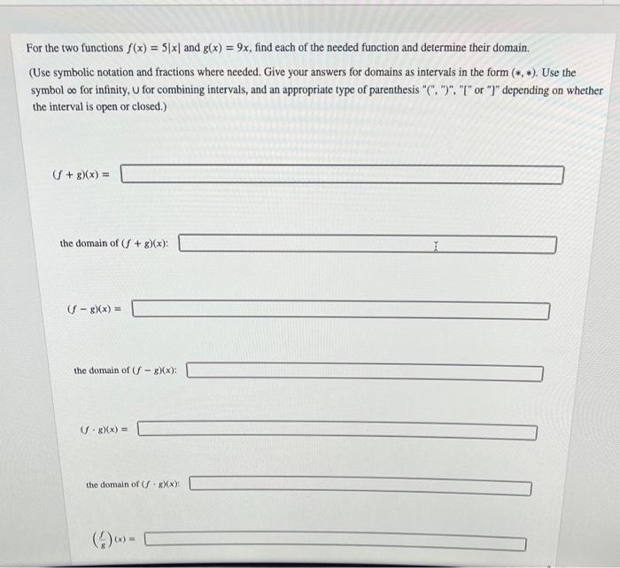 Solved For the two functions f(x)=5∣x∣ and g(x)=9x, find | Chegg.com