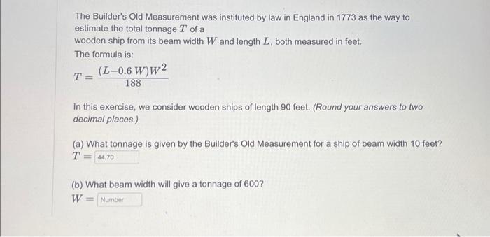 Solved The Builder's Old Measurement was instituted by law | Chegg.com