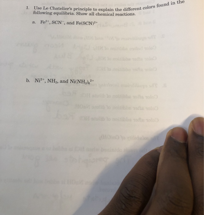Solved 1. Use Le Chatelier's principle to explain the | Chegg.com