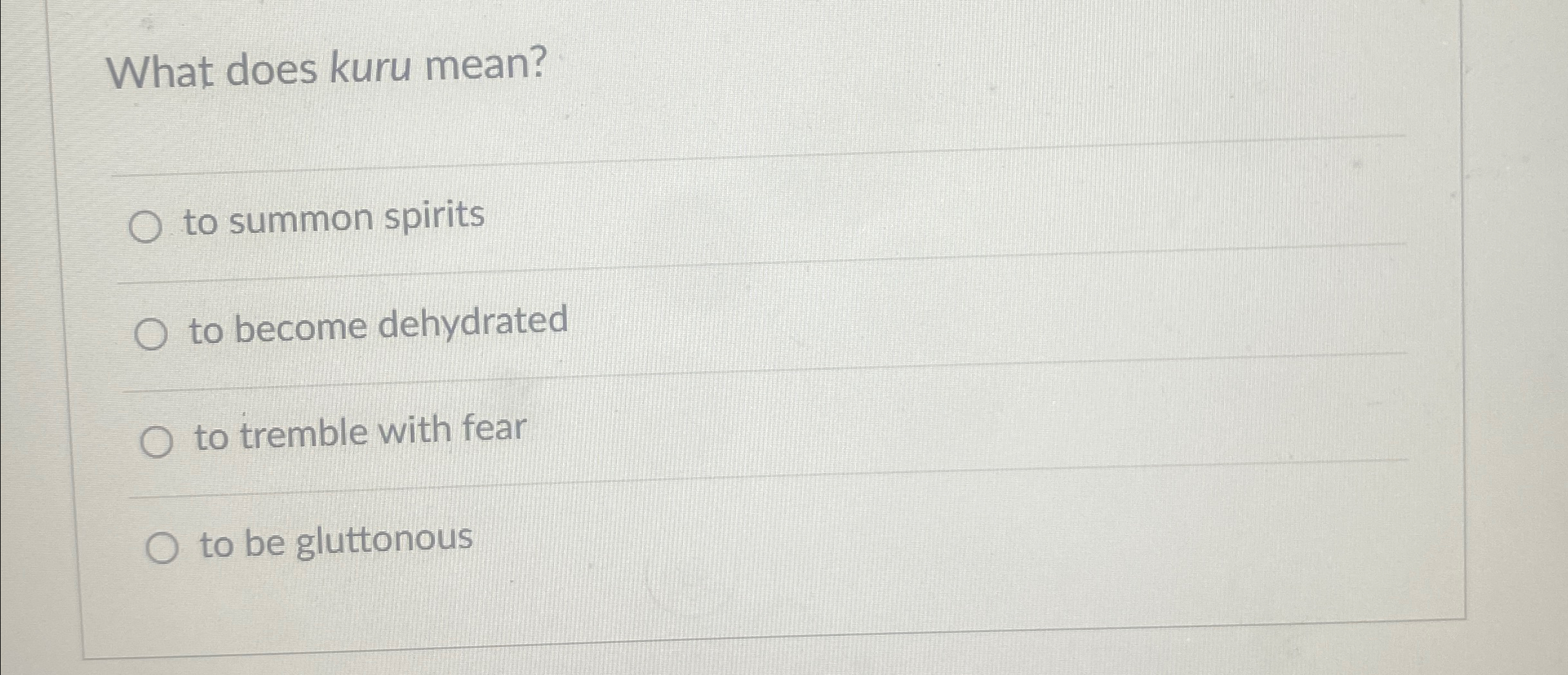 Solved What does kuru mean?to summon spiritsto become | Chegg.com