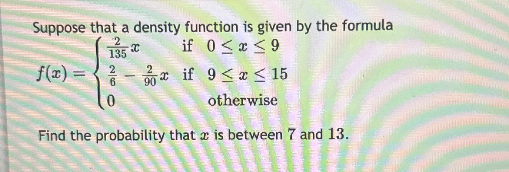 Solved Suppose that a density function is given by the | Chegg.com