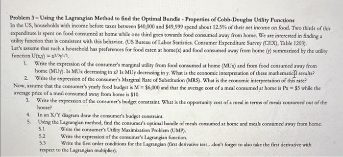Solved Problem 3 - Using the Lagrangian Method to find the | Chegg.com