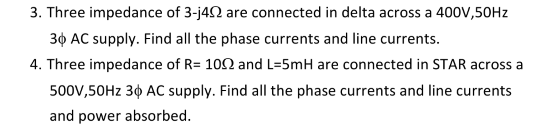 Solved 3. Three impedance of 3-j492 are connected in delta | Chegg.com
