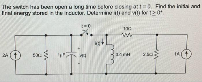 Solved Find initial and final energy stored in the inductor. | Chegg.com