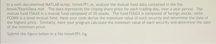 In a well-documented MATLAB script, hmwk7P1. m, | Chegg.com