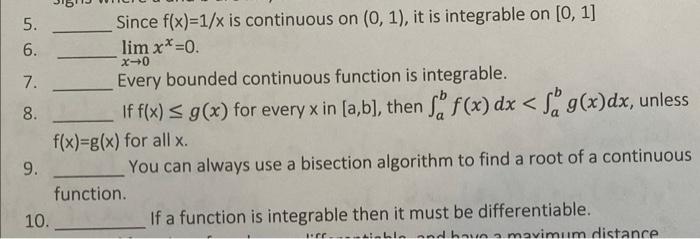 Solved 5. Since f(x)=1/x is continuous on (0,1), it is | Chegg.com