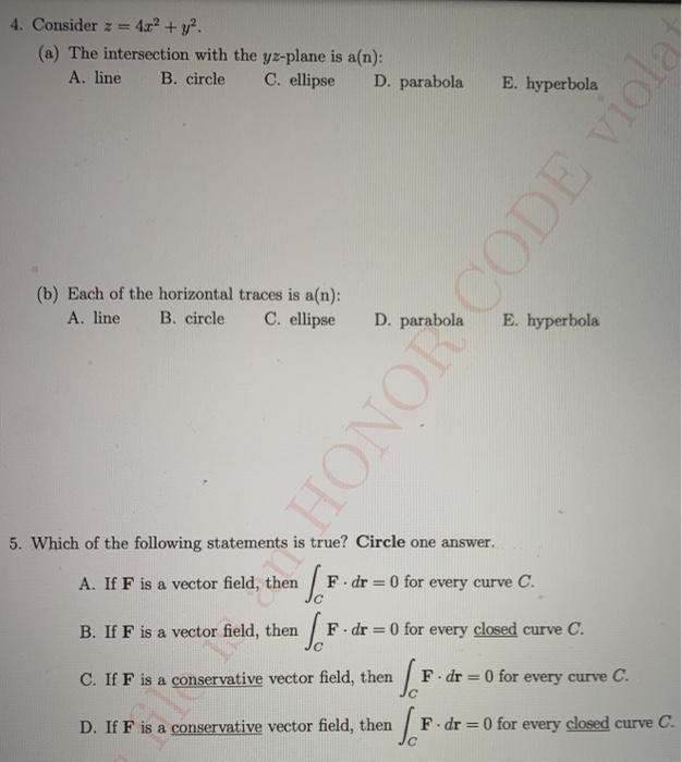 Solved 4 Consider Z 4 X2 Y2 A The Intersection With