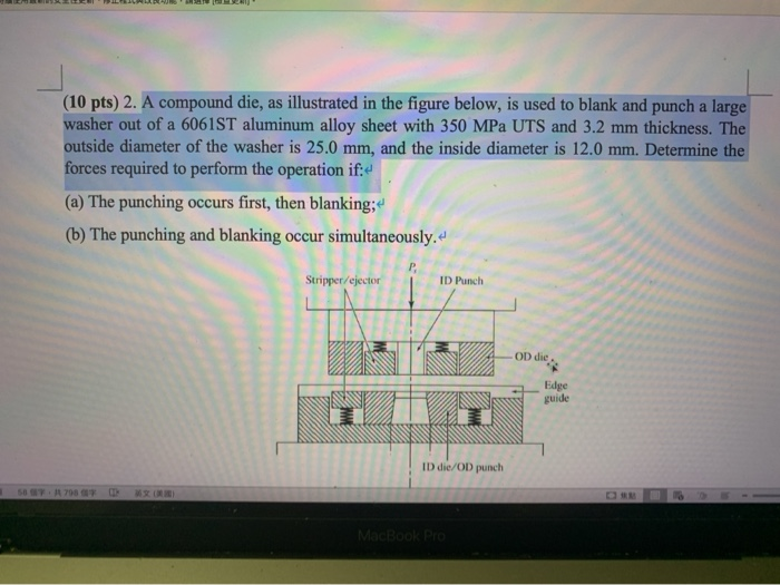 Solved (10 pts) 2. A compound die, as illustrated in the | Chegg.com