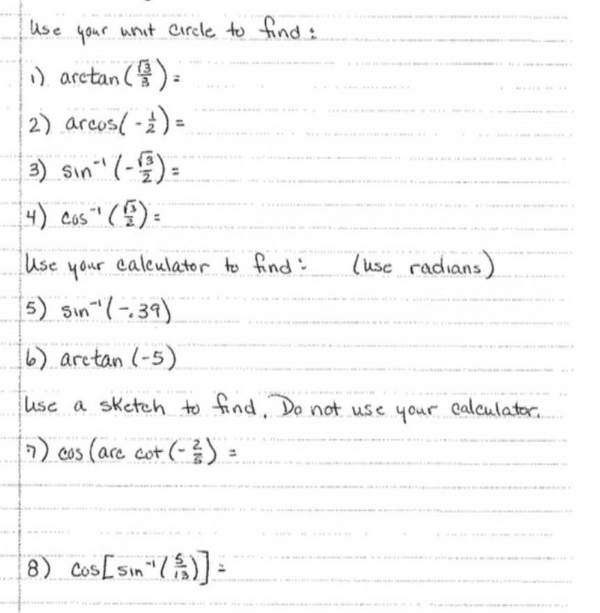 Solved Use your unit Circle to find 1) arctan (4) 2) arcos( | Chegg.com