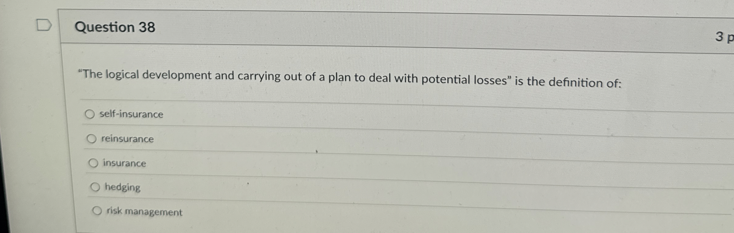 Solved Question 38"The logical development and carrying out | Chegg.com